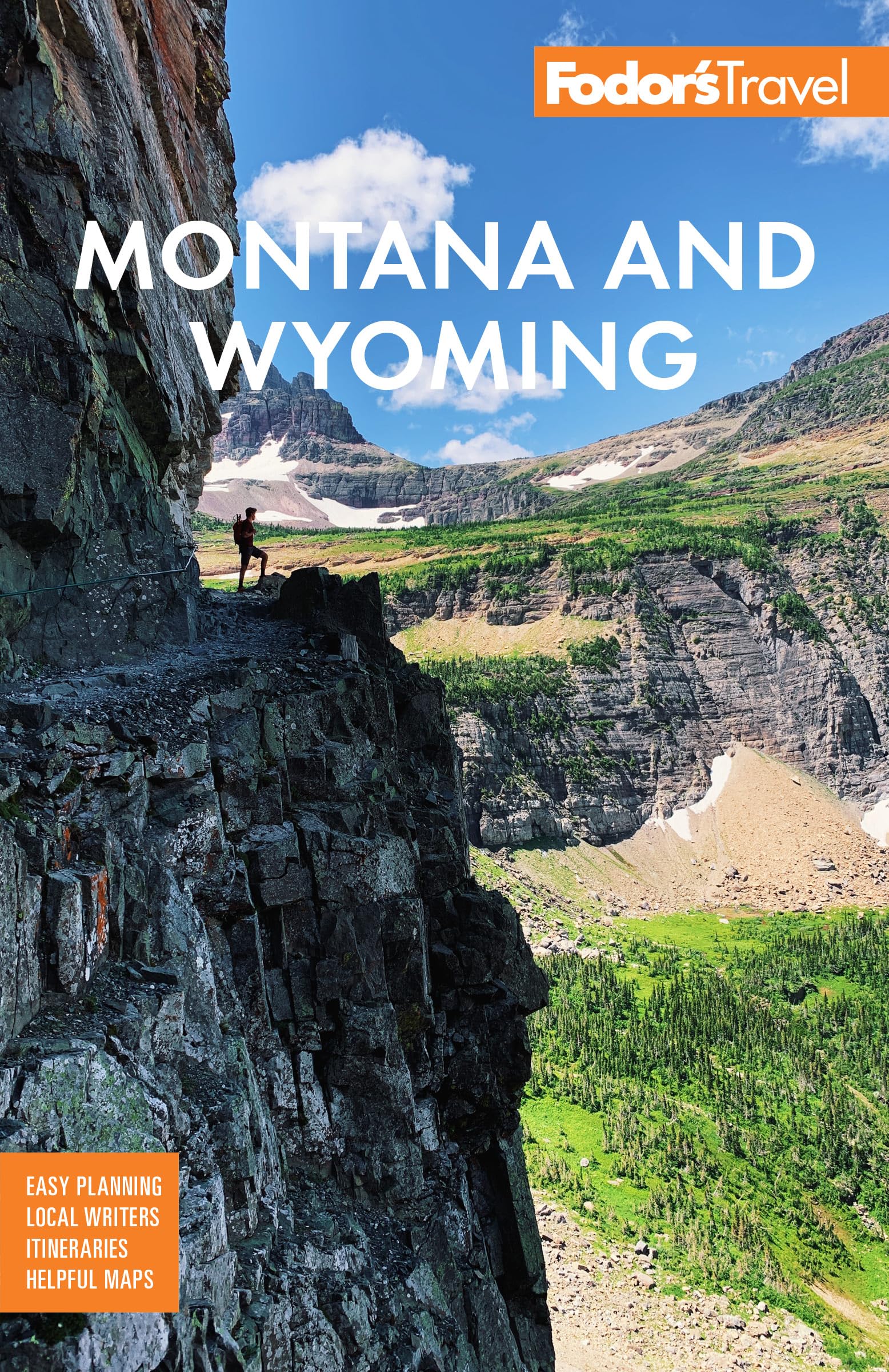 Fodor's Montana and Wyoming: with Yellowstone, Grand Teton, and Glacier National Parks (Full-color Travel Guide)