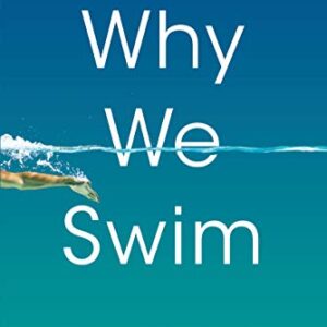 Why We Swim