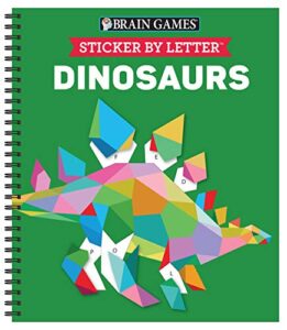 brain games - sticker by letter: dinosaurs (sticker puzzles - kids activity book)