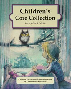 children's core collection, 24th edition (2020): 0