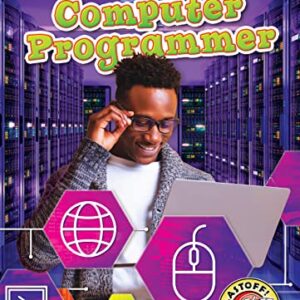 Computer Programmer (Blastoff Readers: Careers in Stem, Level 3)