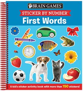 brain games - sticker by number: first words (ages 3 to 6): a kid's sticker activity book with more than 150 stickers!