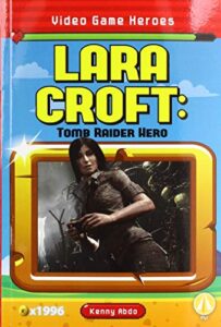 lara croft: tomb raider hero (video game heroes)