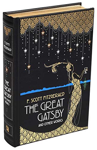 The Great Gatsby and Other Works (Leather-bound Classics)