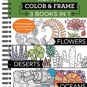 Color & Frame - 3 Books In 1 - Flowers, Deserts, Oceans (Adult Coloring Book)