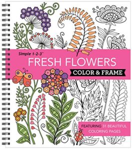 color & frame - fresh flowers (adult coloring book)