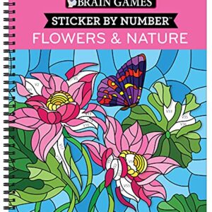 Brain Games - Sticker by Number: Flowers & Nature (28 Images to Sticker)