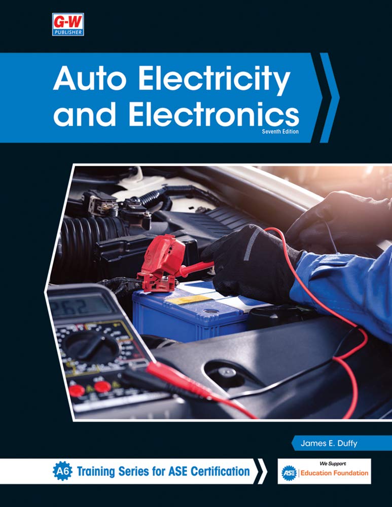 Auto Electricity and Electronics (Training Series for Ase Certification, A6)