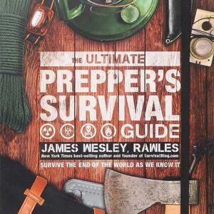 The Ultimate Prepper's Survival Guide