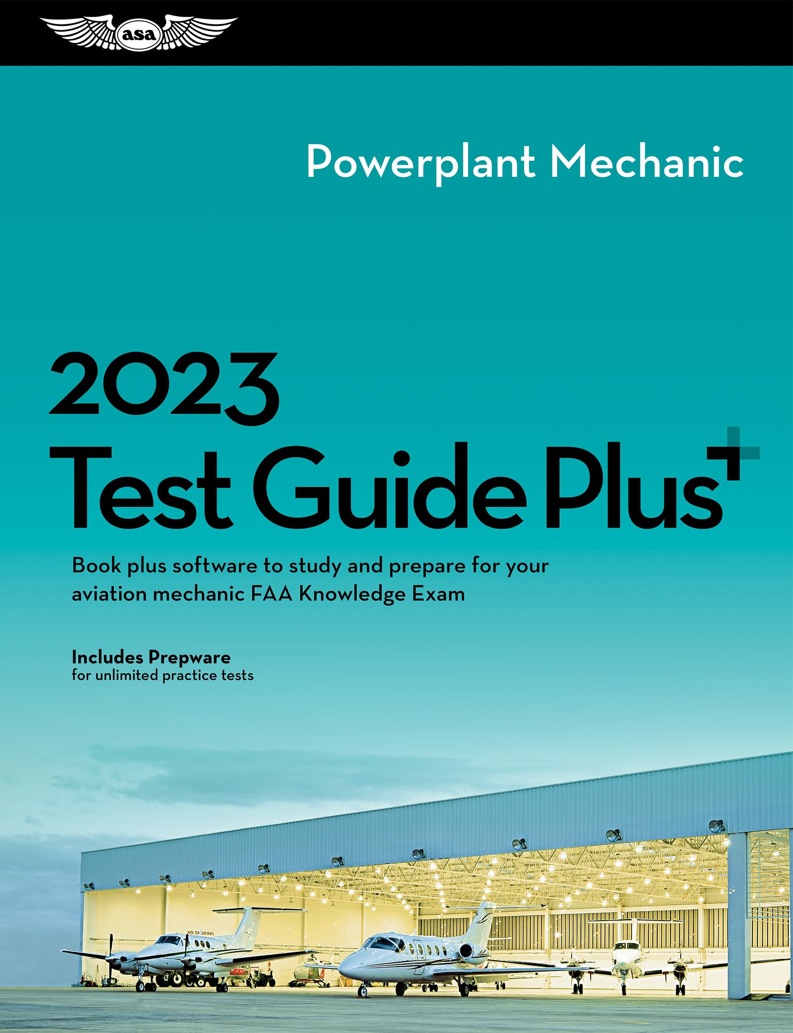 2023 Powerplant Mechanic Test Guide Plus: Book plus software to study and prepare for your aviation mechanic FAA Knowledge Exam (ASA Fast-Track Test Guides)