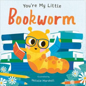 you're my little bookworm