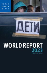 world report 2023: events of 2022 (human rights watch)