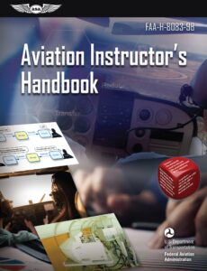 aviation instructor's handbook (2025): faa-h-8083-9b (asa faa handbook series)