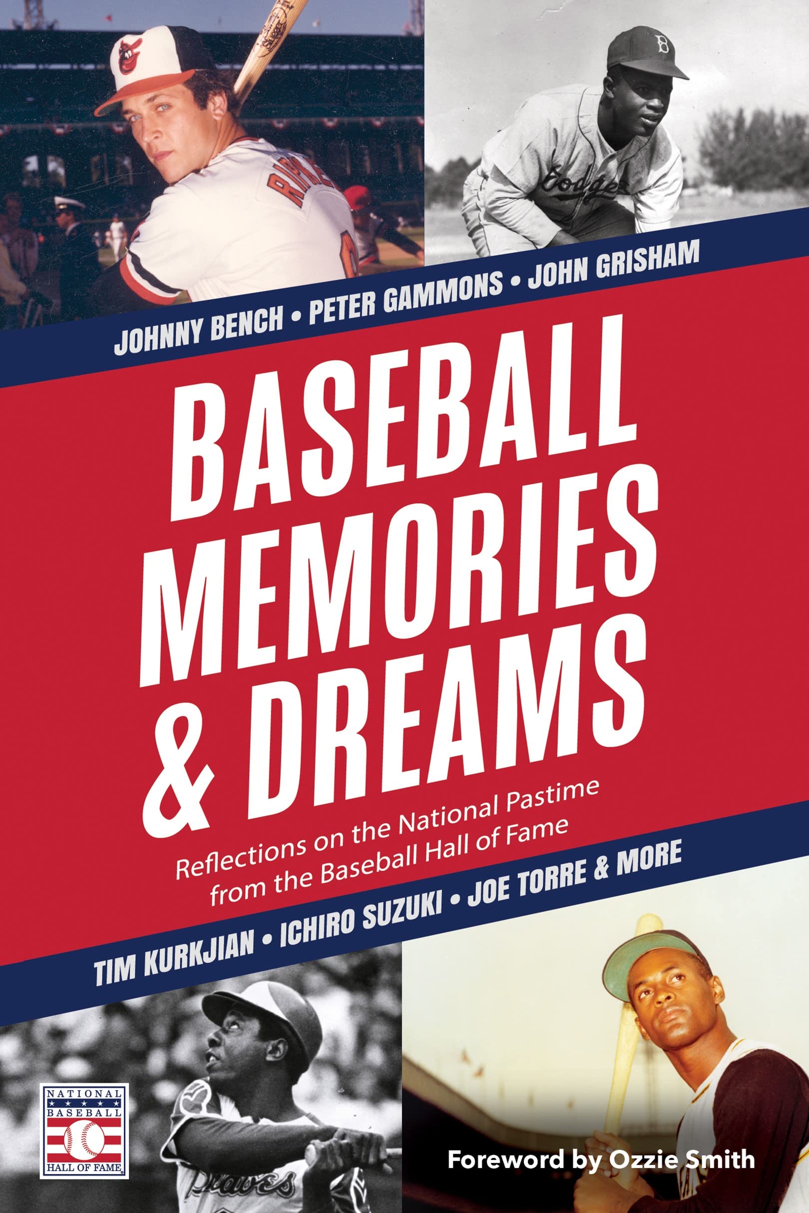 Baseball Memories & Dreams: Reflections on the National Pastime from the Baseball Hall of Fame