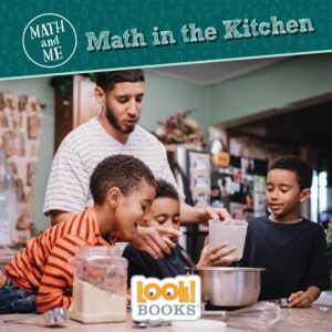 math in the kitchen (math and me (look! books ™))