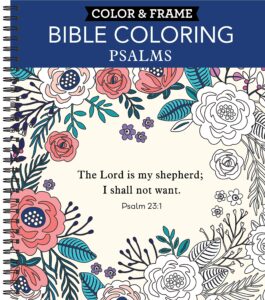 color & frame - bible coloring: psalms (adult coloring book)