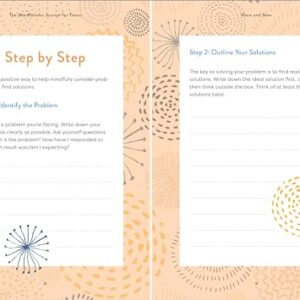 The Mindfulness Journal for Teens: Prompts and Practices to Help You Stay Cool, Calm, and Present