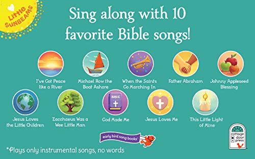 Best Loved Bible Songs - Childrens Board Book with Sing-Along Tunes to Favorite Religious Melodies - Read and Sing with Songs of Praise and Joy (Little Sunbeams: Early Bird Song Books)