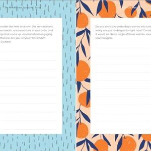 The Mindfulness Journal for Teens: Prompts and Practices to Help You Stay Cool, Calm, and Present