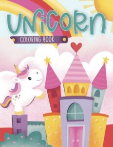 unicorn coloring book: ages 4-9