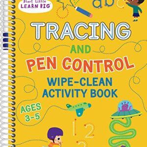 Big Wipe Clean Tracing and Pen Control Activity Book for Kids Ages 3 to 5 (Start Little Learn Big Series)