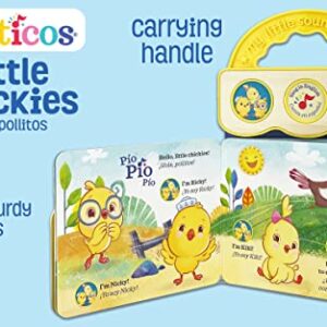 Canticos Little Chickies / Los Pollitos - Bilingual / Bilingüe 3-Button Sound Board Book for Babies and Toddlers (English and Spanish Edition)