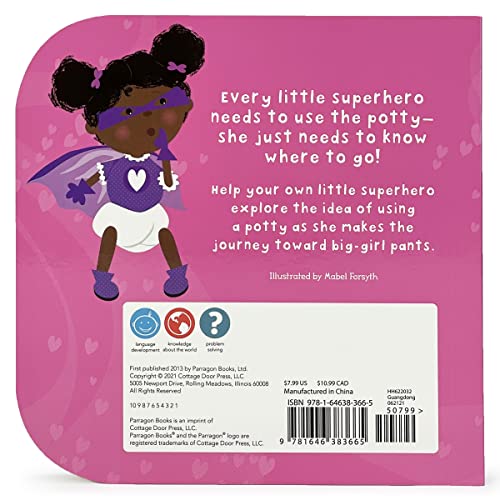 I'm a Potty Superhero: Get Ready For Big Girl Pants! Children's Potty Training Board Book