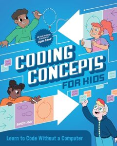 coding concepts for kids: learn to code without a computer