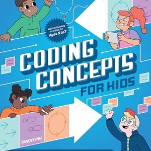 Coding Concepts for Kids: Learn to Code Without a Computer