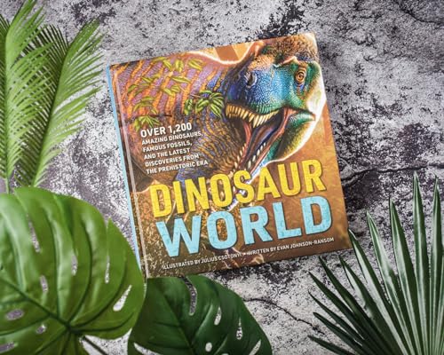 Dinosaur World: Over 1,200 Amazing Dinosaurs, Famous Fossils, and the Latest Discoveries from the Prehistoric Era (Explore The Mesozoic Era with Over 1,200 Dinosaur Species)