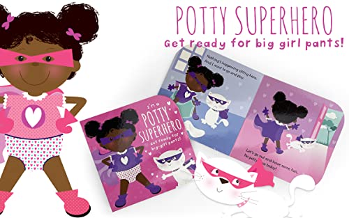 I'm a Potty Superhero: Get Ready For Big Girl Pants! Children's Potty Training Board Book