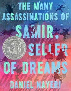 the many assassinations of samir, the seller of dreams: newbery honor award winner