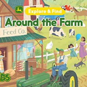 John Deere Around the Farm Explore & Find - A Hidden Look for the Pictures Beginner Board Book for Preschoolers and Toddlers Filled with Tractors, ... and More! (John Deere Explore & Find)