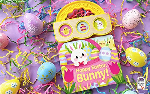 Happy Easter, Bunny! 3-Button Sound Board Book for Babies and Toddlers