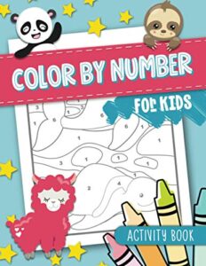 color by number for kids: activity book