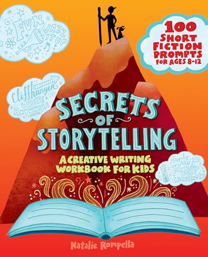 Secrets of Storytelling: A Creative Writing Workbook for Kids