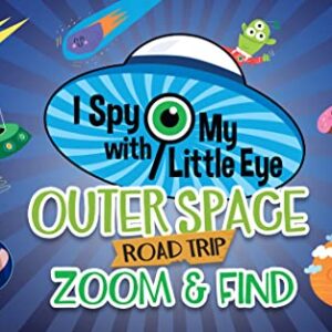 Outer Space Road Trip Zoom & Find - I Spy With My Little Eye Kids Search, Find, and Seek Activity Book, Ages 3-8