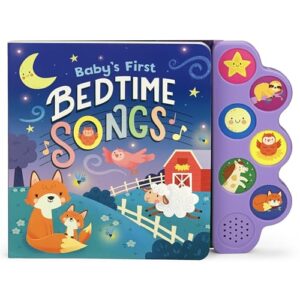 baby's first bedtime songs (interactive children's song book with 6 sing-along tunes)