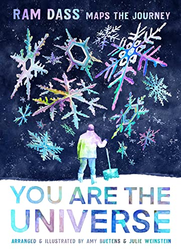 You Are the Universe: Ram Dass Maps the Journey (Be Here Now; YA Graphic Novel; Meditation for Teens)