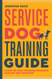 service dog training guide: a step-by-step training program for you and your dog