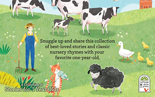 Stories for 1-Year-Olds - A First Treasury of Nursery Rhymes and Short Stories to Read to Your Babies and Toddlers