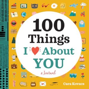 a love journal: 100 things i love about you (100 things i love about you journal)