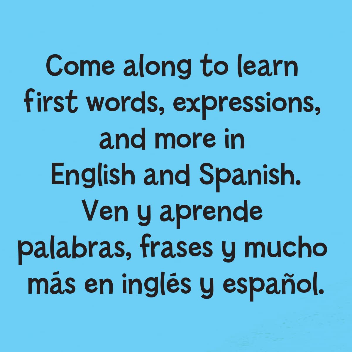 Let's Go! ¡Vámonos! English & Spanish First Words Bilingual Sound Book for Children and Preschoolers: Early Learning Practice Dual Language (Say It, Hear It) (English and Spanish Edition)