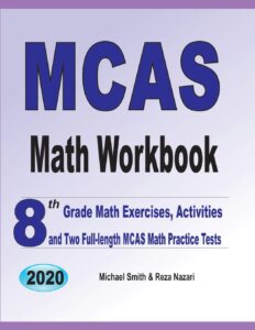 mcas math workbook: 8th grade math exercises, activities, and two full-length mcas math practice tests