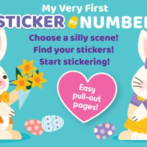 Funny Easter Bunny - My Very First Sticker by Number Activity Book for Kids, Includes Pull-Out Pages and 300 Stickers, Toddlers and Kids