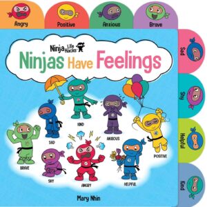 ninja life hacks: ninjas have feelings: (emotions books for kids, feelings board books, feelings books for kids)