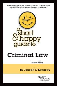 a short & happy guide to criminal law (short & happy guides)