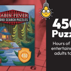 Cabin Fever Word Search Puzzles: Multi-Level Spiral-Bound Puzzle Word Search Book for Adults Including More Than 450 Variety Puzzles (Part of the Brain Busters Puzzle Collection)