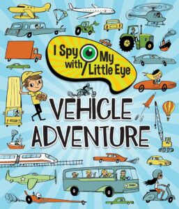 i spy with my little eye vehicle adventure - kids search, find, and seek activity book, ages 3, 4, 5, 6+