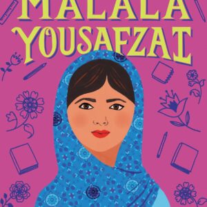 The Story of Malala Yousafzai: An Inspiring Biography for Young Readers (The Story of Biographies)